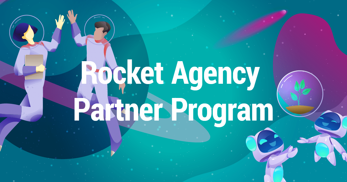 Digital Marketing Partner Program | Rocket Agency